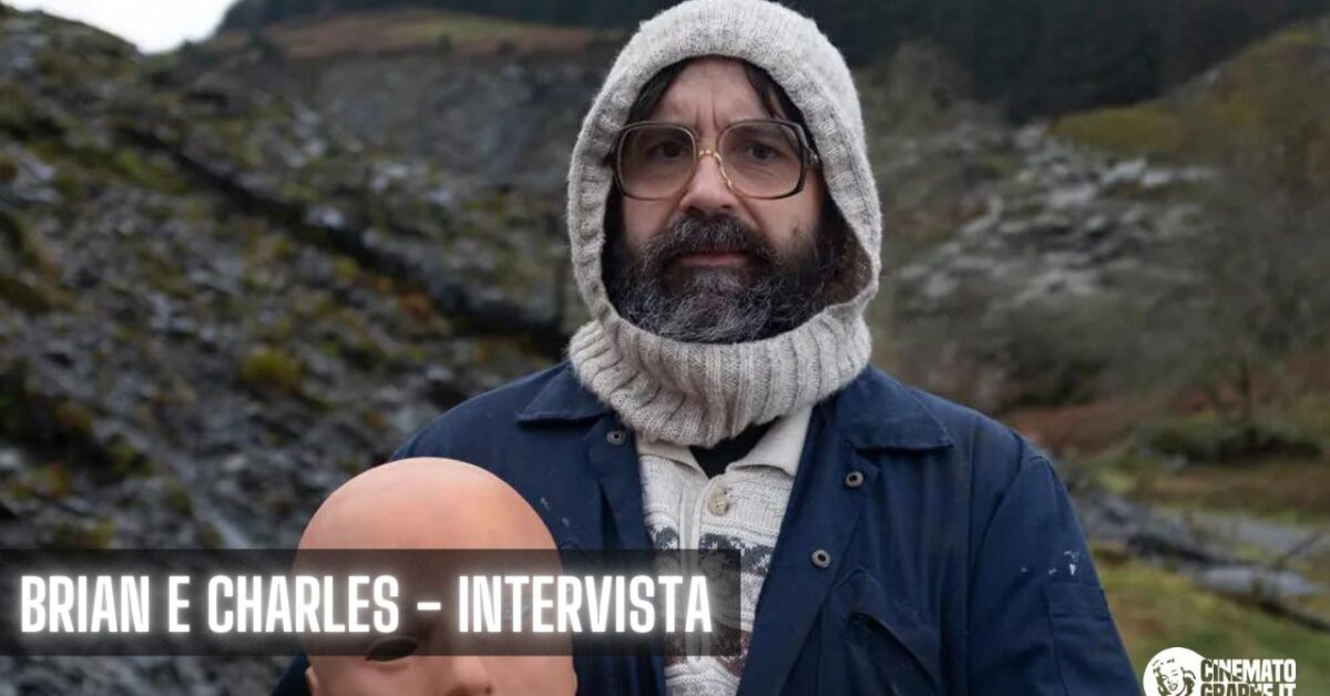 Brian e Charles: David Earl e Jim Archer svelano i segreti dietro al film [VIDEO]