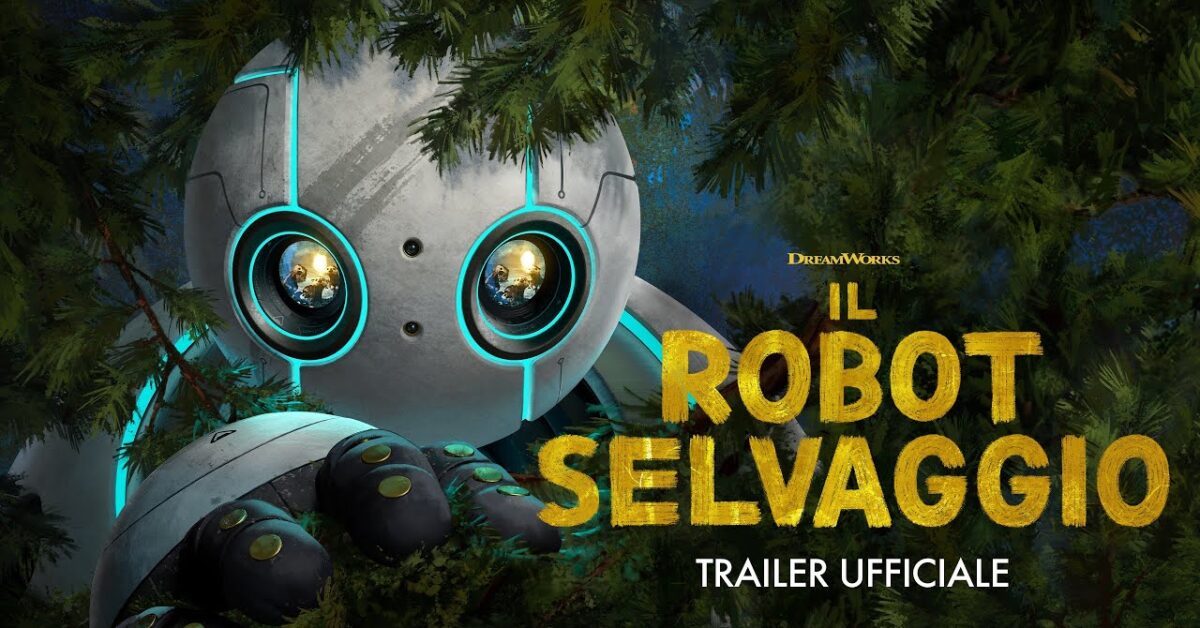 Il Robot Selvaggio Il Trailer Del Film Danimazione Con Lupita Nyongo